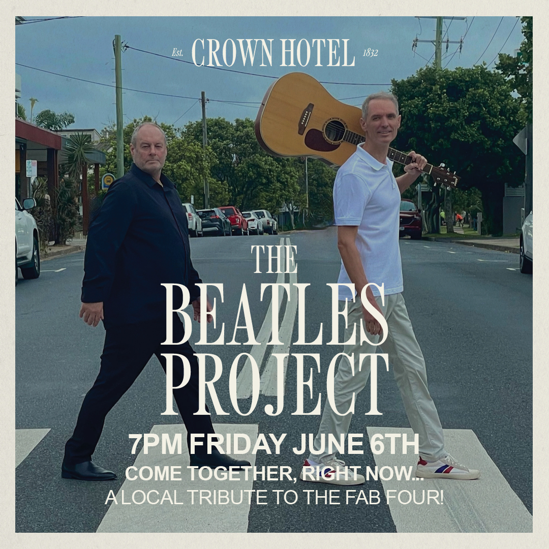 The Beatles Project | Crown Hotel Motel Grafton